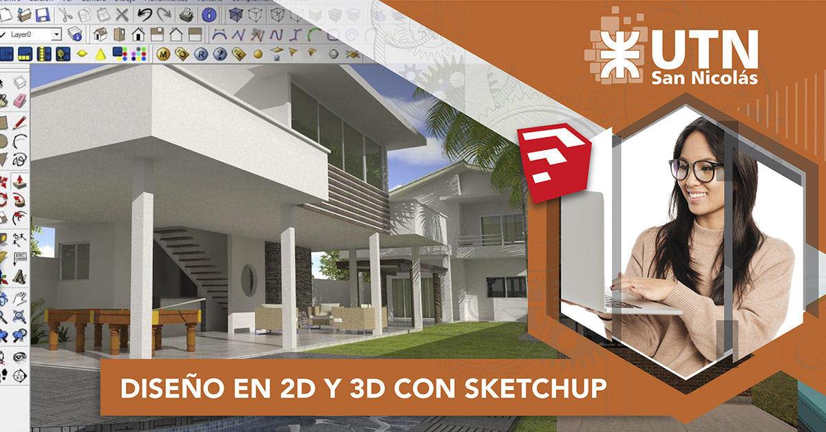 UTN - Diseño en 2D y 3D con SketchUp | Elearning Total